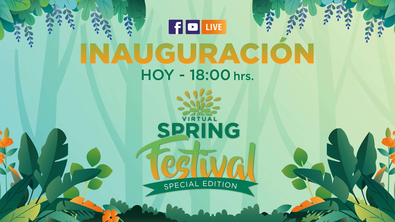 INAUGURACIÓN VIRTUAL SPRING FESTIVAL - YouTube