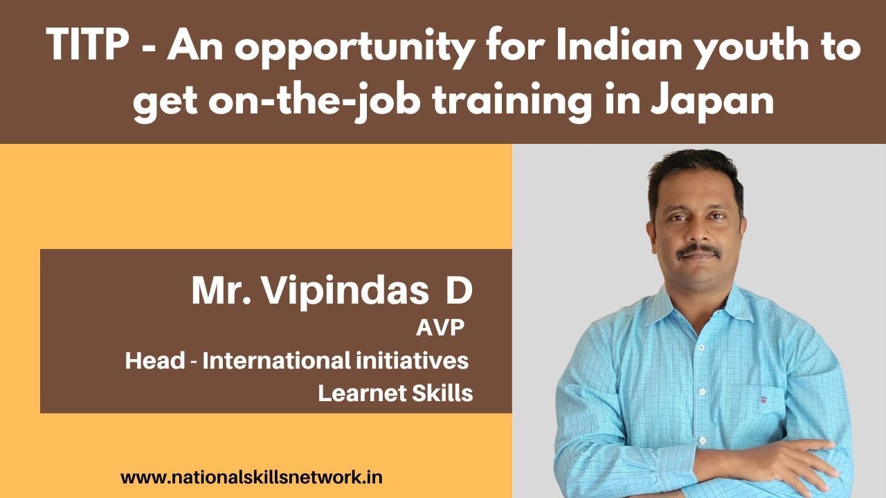 TITP - An opportunity for Indian youth to get on-the-job training in ...