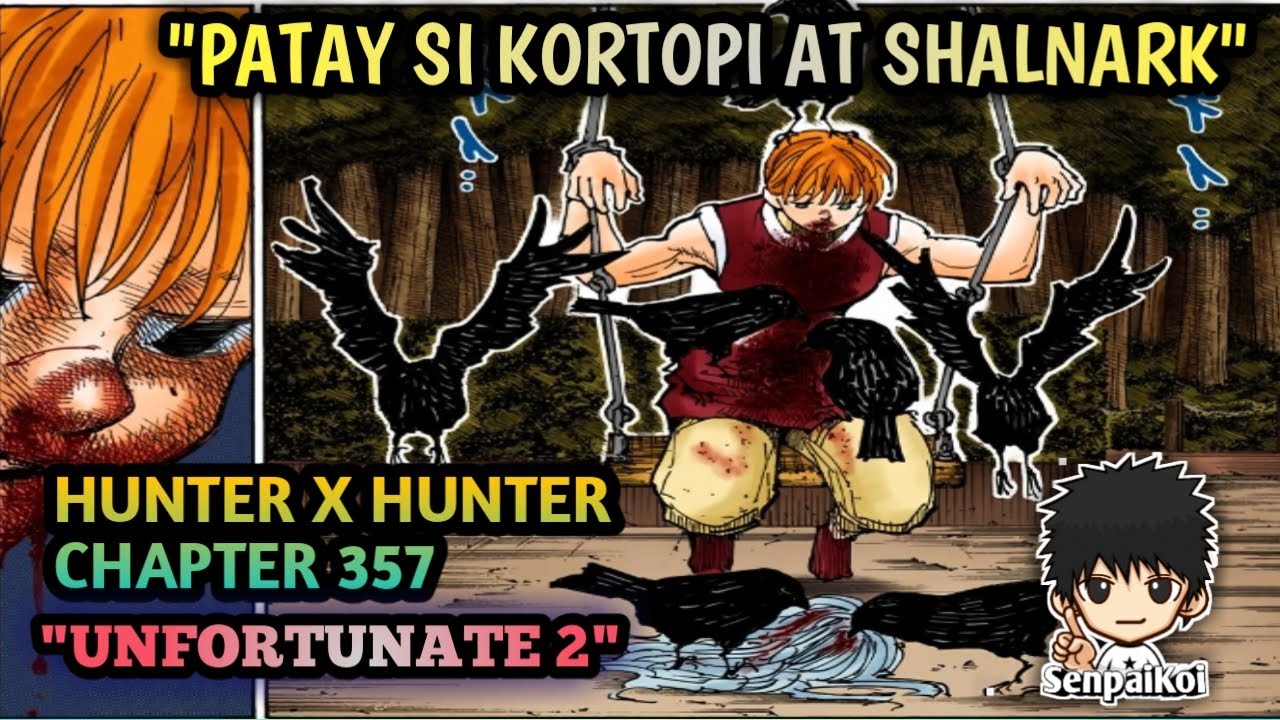 HUNTER x HUNTER 💥| CHAPTER 357 | UNFORTUNATE PT.2| - TAGALOG ANIME ...