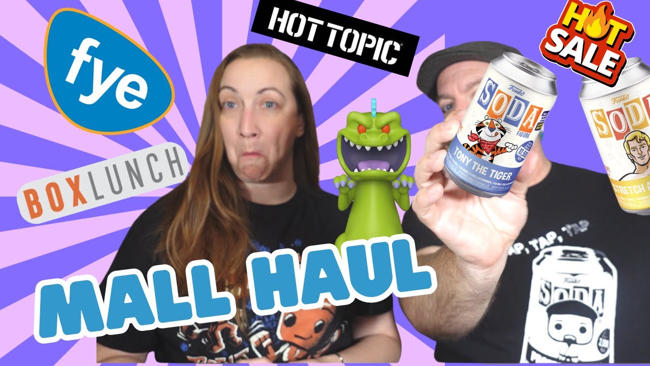 Funko Mall Haul! Funko Soda Saturday from Hot Topic, Box Lunch, & FYE ...