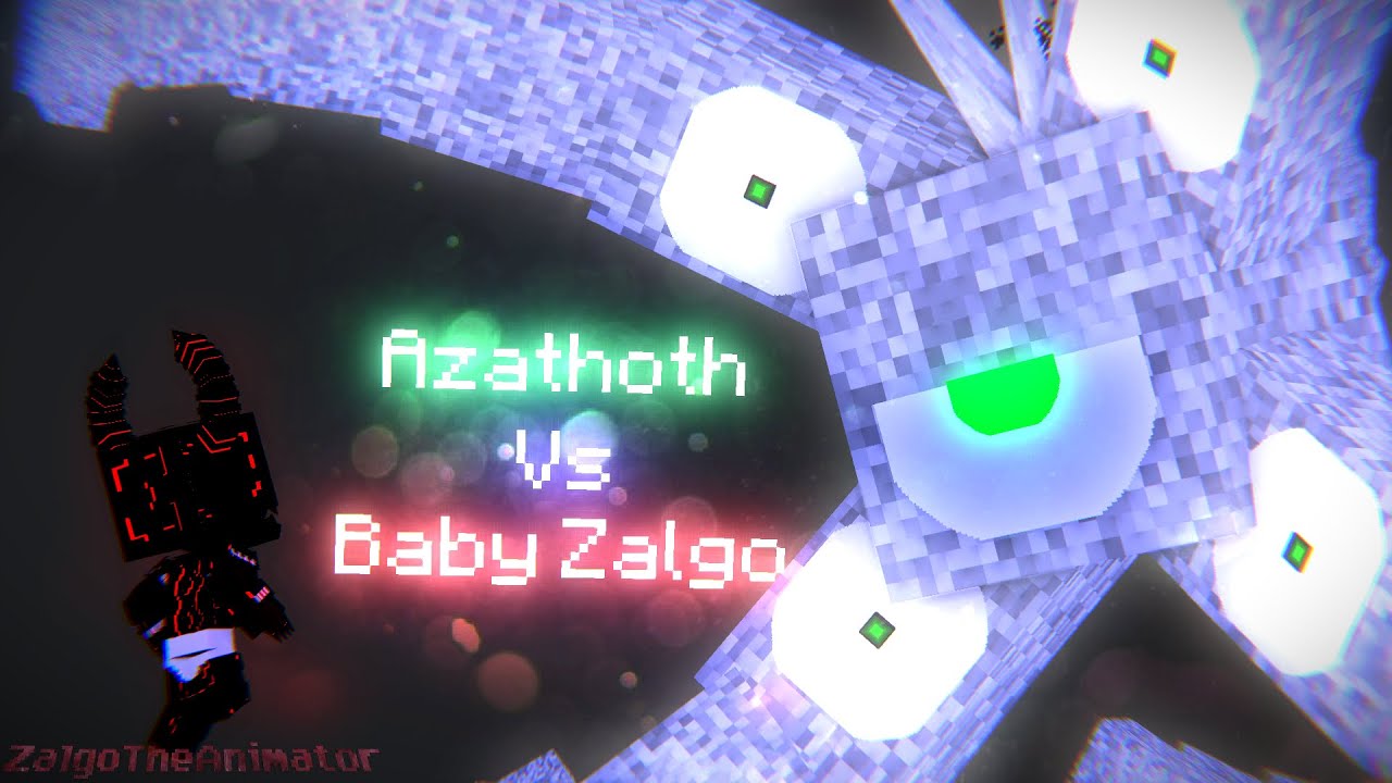 Azathoth vs Baby Zalgo (ZalgoTheAnimator) | Minecraft Animation - YouTube