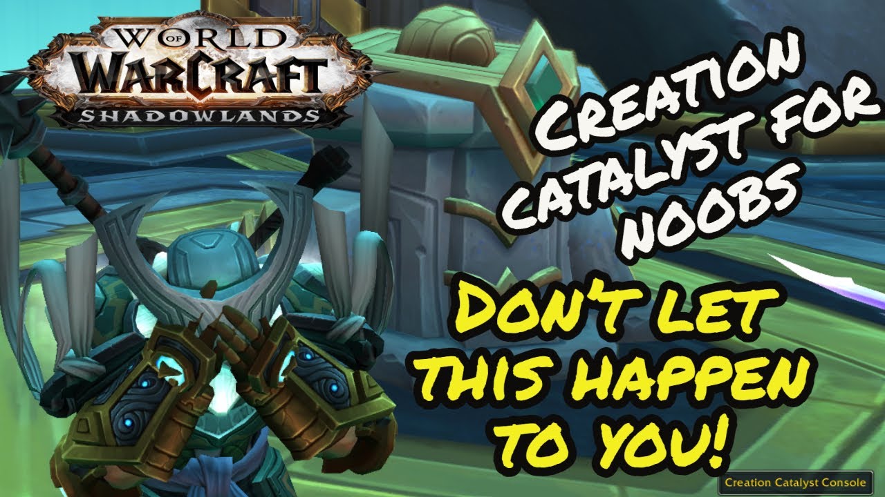 What You Need To Know About The Creation Catalyst In World of Warcraft ...