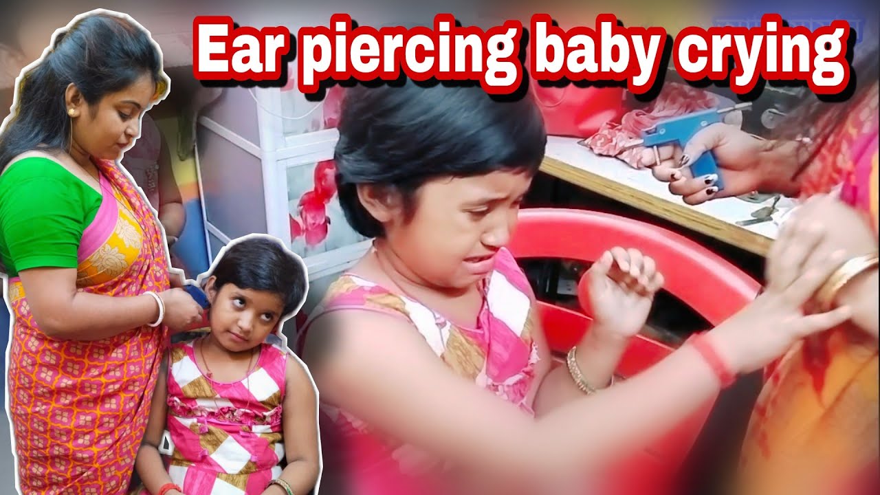 Ear piercing baby crying। ear piercing gun। - YouTube