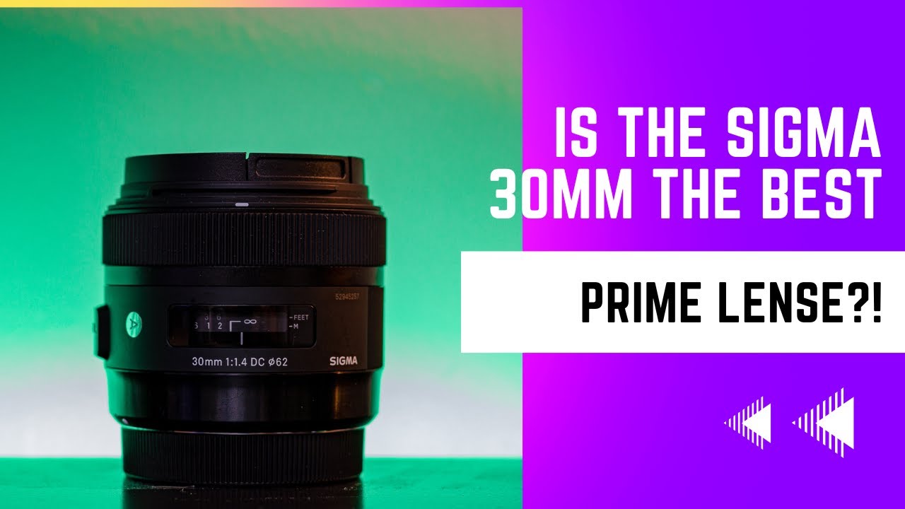 The BEST prime lens?! Sigma 30mm 1.4 Art Review - YouTube
