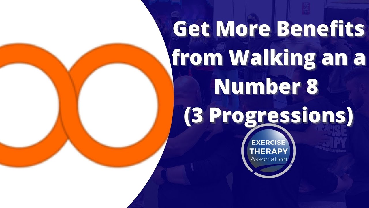 Get More Benefits from Walking an a Number 8 (3 Progressions ...