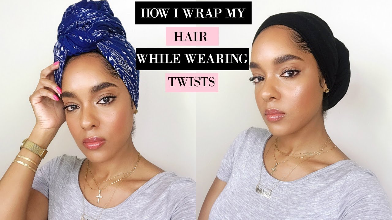 HOW I WRAP MY HAIR WHILE WEARING TWISTS - YouTube