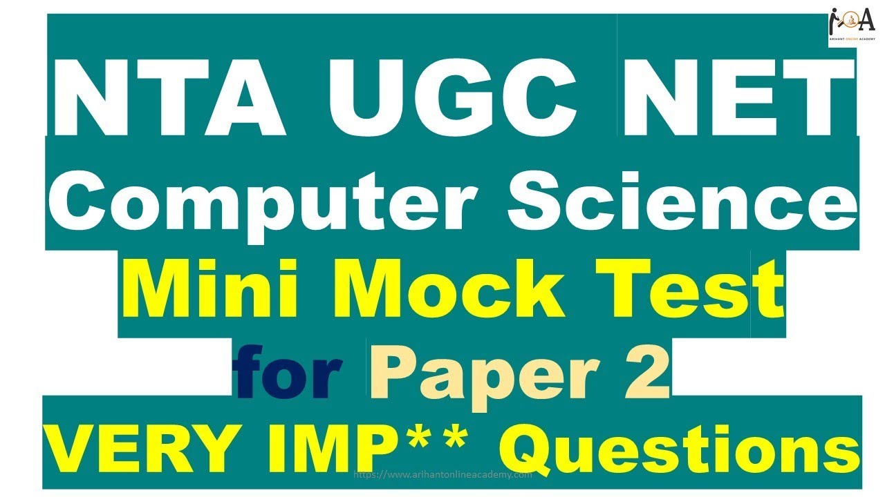 Final Mock Test - NTA UGC NET 2019, Computer Science | Paper 2 | Must ...