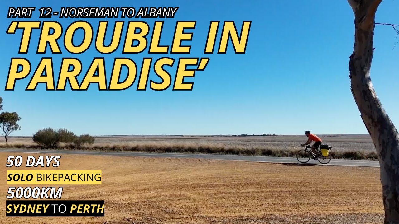 'THAT WAS GRIM' - 50 Days - Part 12 - Norseman to Albany - YouTube