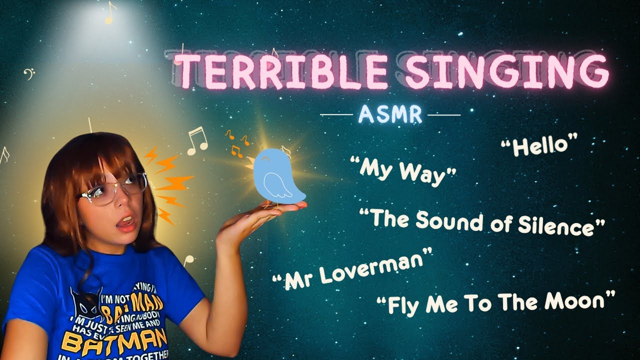 "Let Me Serenade You!" - Terrible Singing ASMR (Unserious) - YouTube