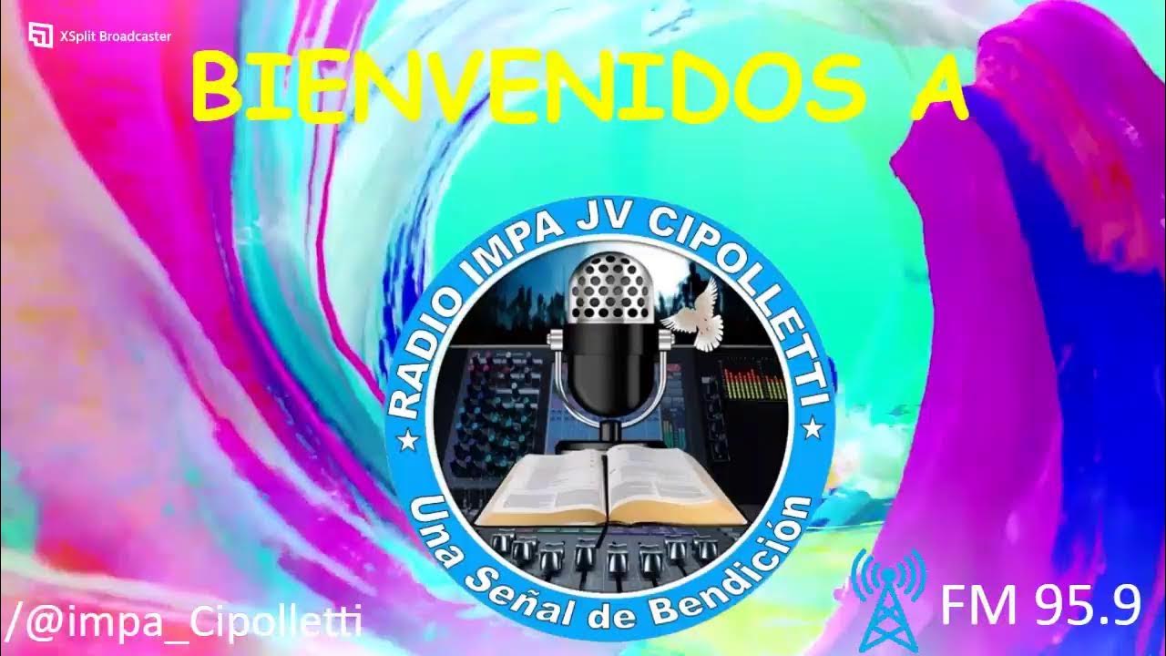 ESTAMOS EN VIVO - RADIO IMPA CIPOLLETTI FM95.9 - YouTube