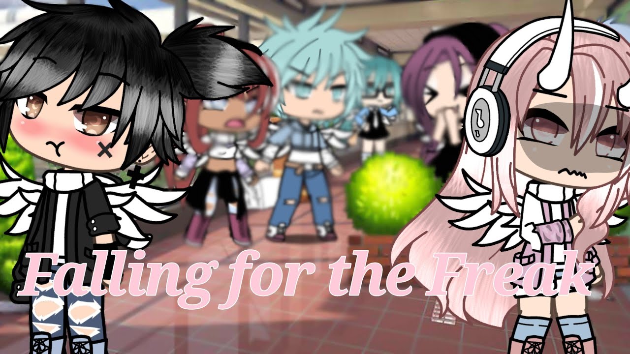 Falling for the Freak|| Glmm|| Angel Realm|| Original? - YouTube