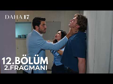 Daha 17 | 12. Bölüm 2. Fragmanı | Hakan, Teoman'ı Tehdit Ederek, \