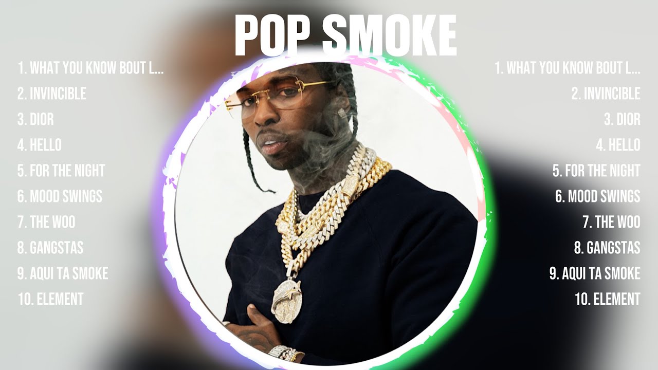 Pop Smoke Mix Top Hits Full Album ️ Full Album ️ Best 10 Hits Playlist ...
