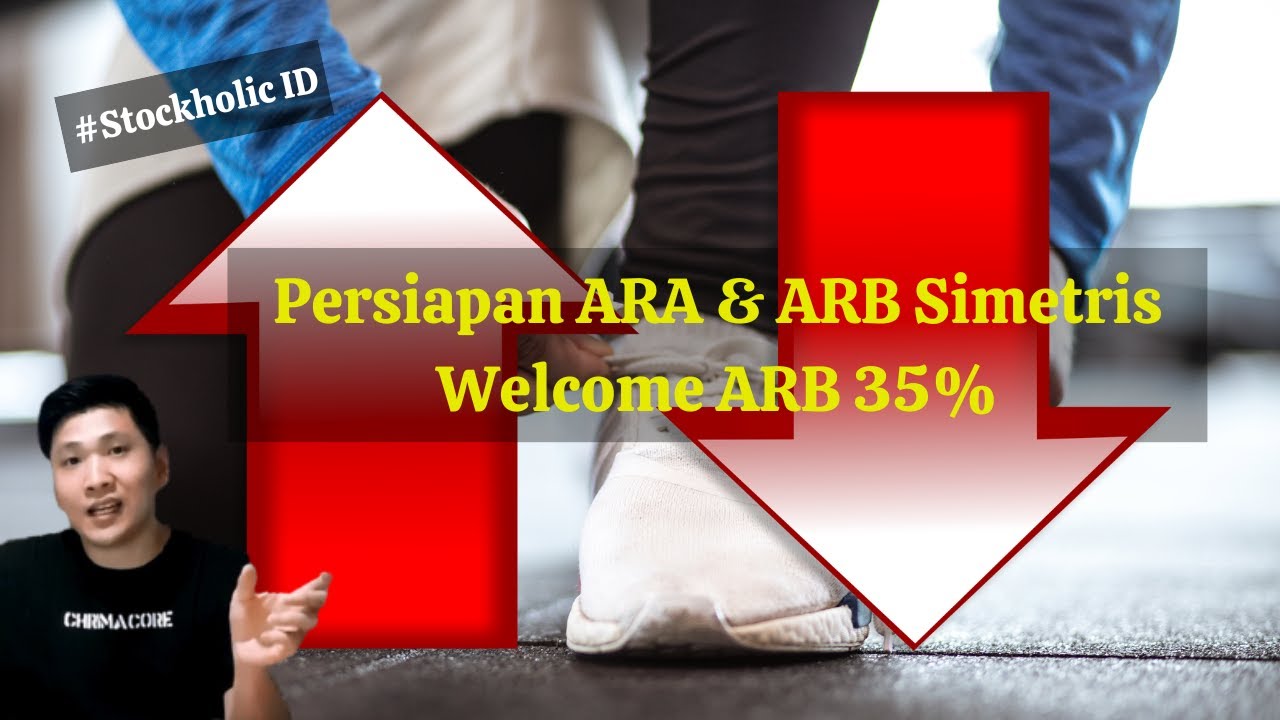 Persiapan Menghadapi ARA ARB Simetris , Trader Angkatan Corona ...