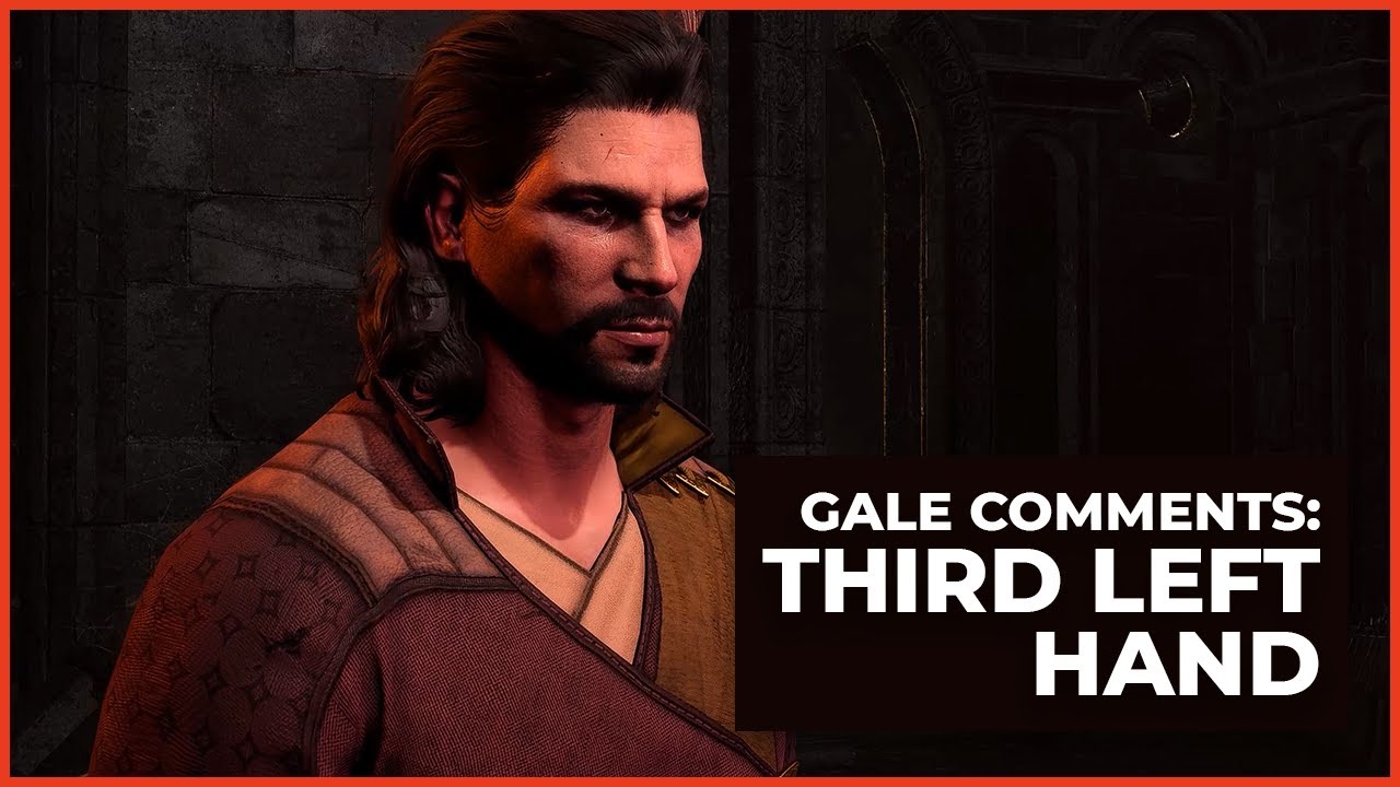 Gale comments: Third left hand - Baldur's Gate 3 - YouTube