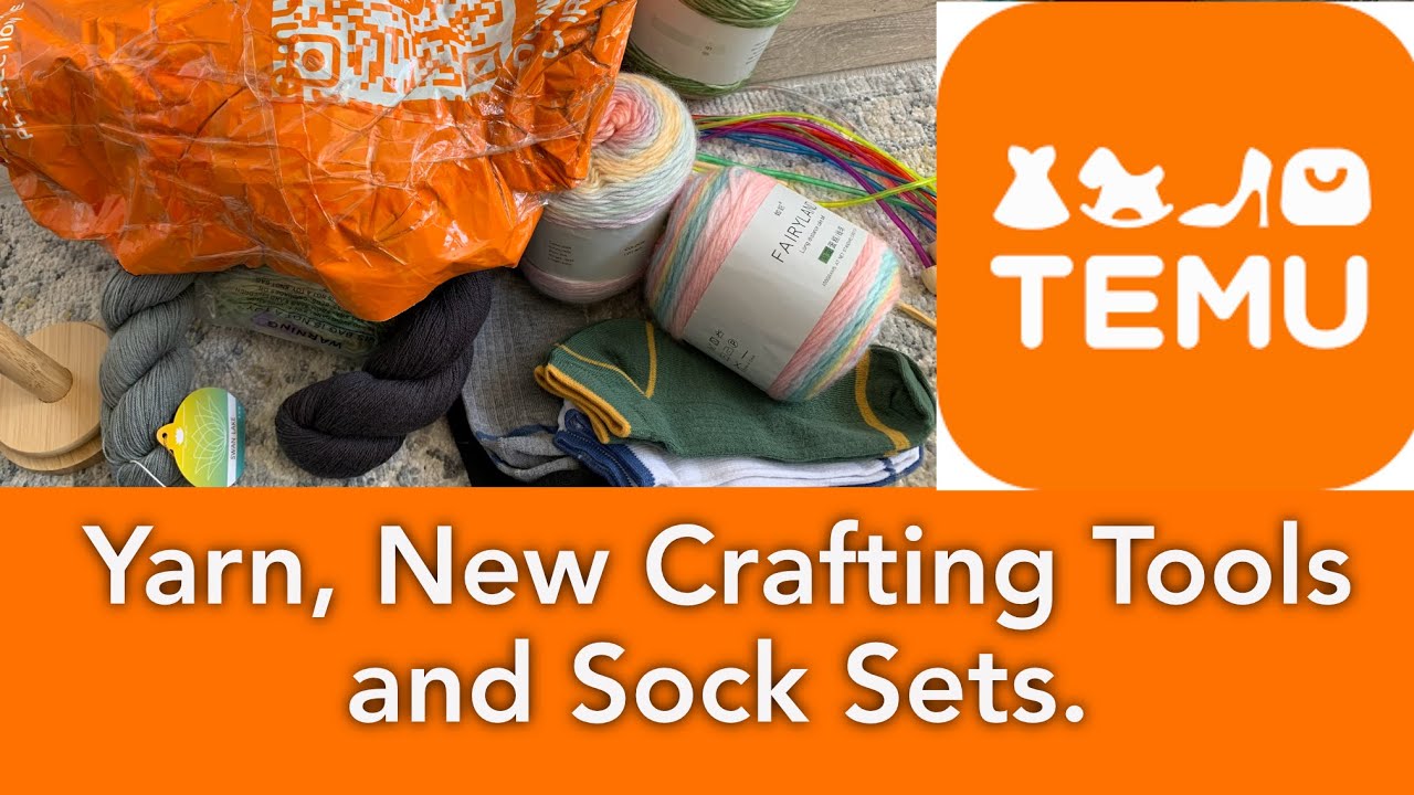 Temu - Yarn, New Crafting Tools and Socks - June 2023 - YouTube