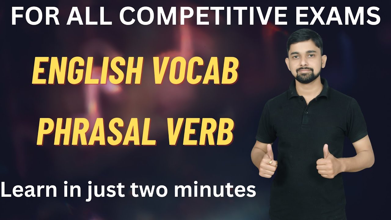 PHRASAL VERB || English Vocab Batch || 🔥Free Vocab batch by Ashutosh ...