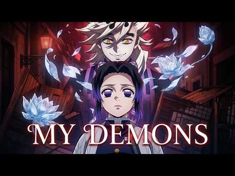 Demon Slayer Infinte Castle「AMV」- My Demons - Douma Vs  Shinobu