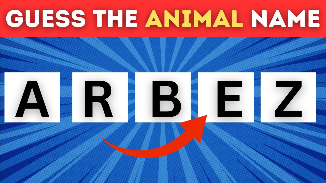 Guess the Animal by its Scrambled Name 🦁🐅🐻 | Scrambled Word Game ...