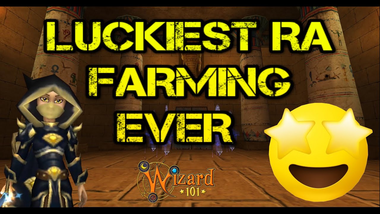 Wizard101 : LUCKIEST RA FARMING EVER!!!! - YouTube