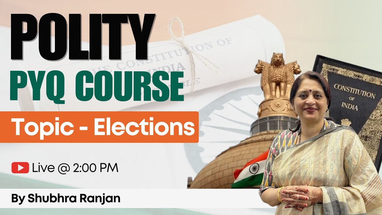 Live Lecture: Elections, RPA, Electoral reform, Model code of conduct ...