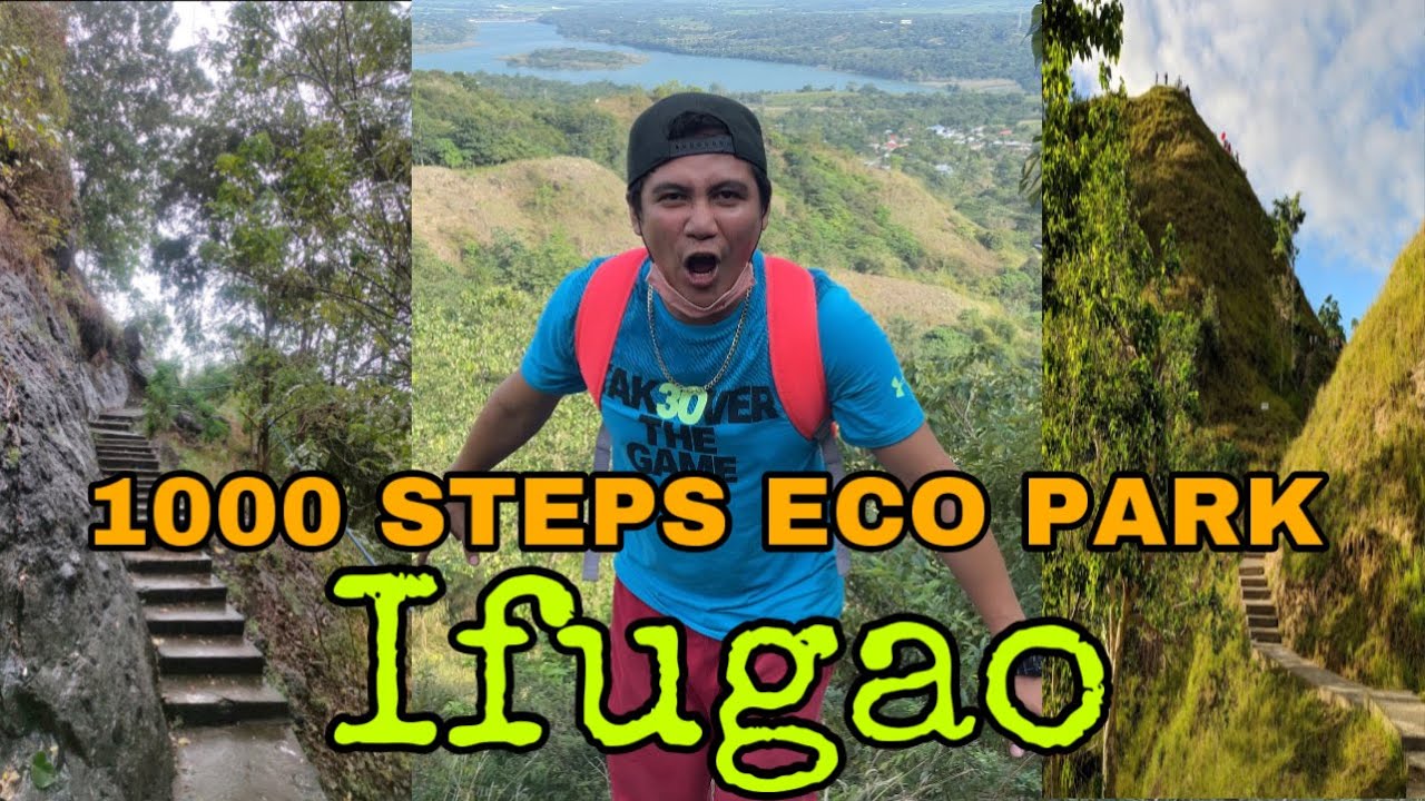 1000 Steps Eco Park Alfonso Lista - Ifugao - YouTube