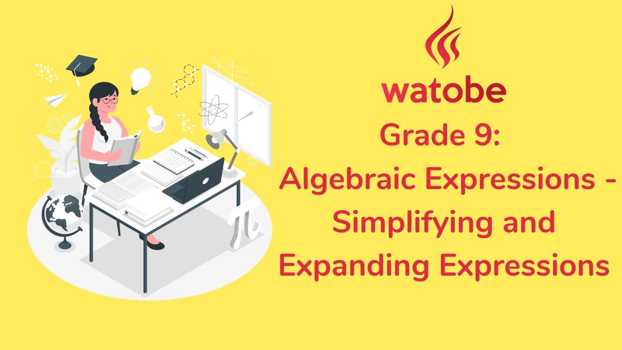 Grade 9 Algebraic Expressions simplifying And Expanding Expressions grade-9-algebraic-expressions-simplifying-and-expanding-expressions