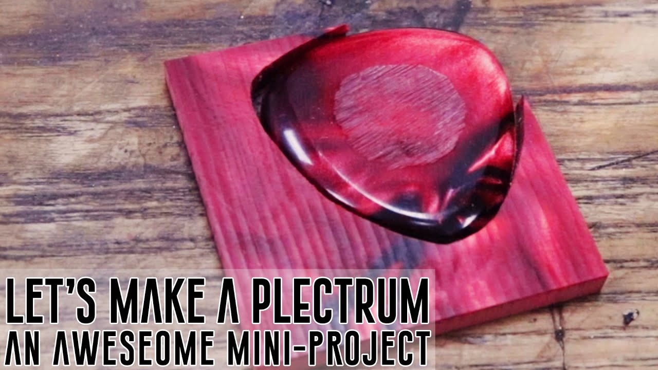 The Plectrum - how to make a custom Kirinite guitar pick by hand - YouTube
