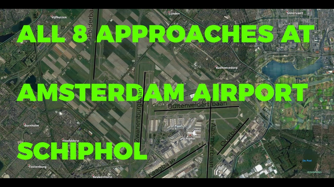 All 8 approaches we are able to fly at Amsterdam Airport Schiphol (AMS ...