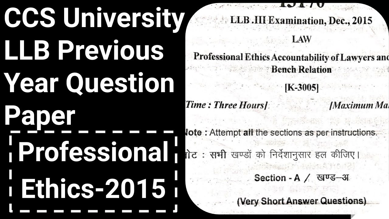 CCS University LLB Previous Year Paper - Professional Ethics - 2015 (K ...