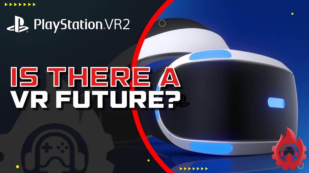 PSVR2 & Issues With VR Today | Discussion - YouTube