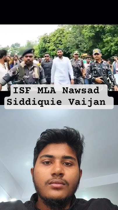 #ISF MLA Nawsad Siddiquie Vaijan 🥀 Vaijan video06 🥀 ️🥀 - YouTube