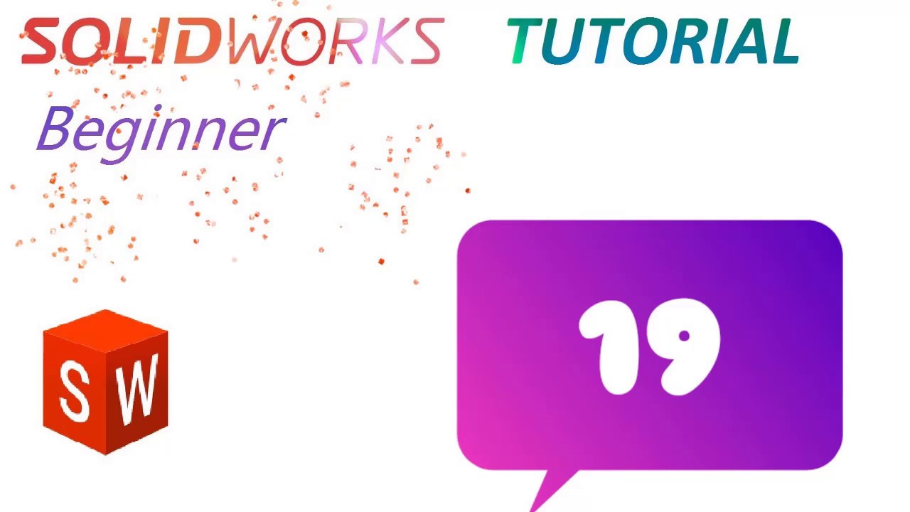 Solidworks Tutorial 19 : Design Intent And Planning For Machined Part ...