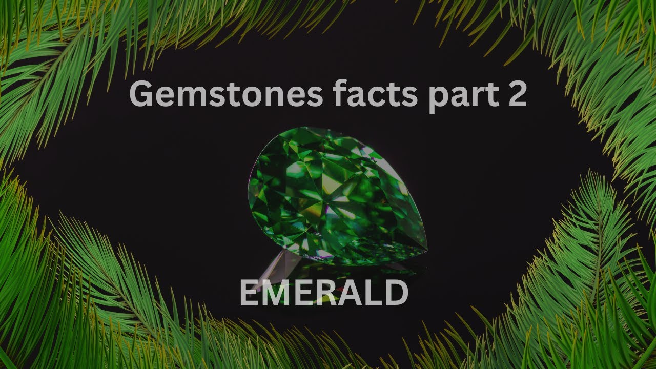 Unlocking the Mysteries of the Emerald Gemstone | The Beauty and ...