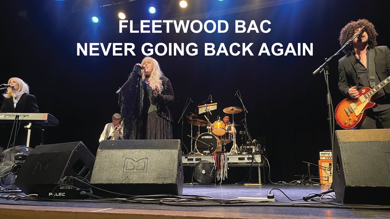 FLEETWOOD BAC perform Never Going Back Again (HDR / 4K) - YouTube