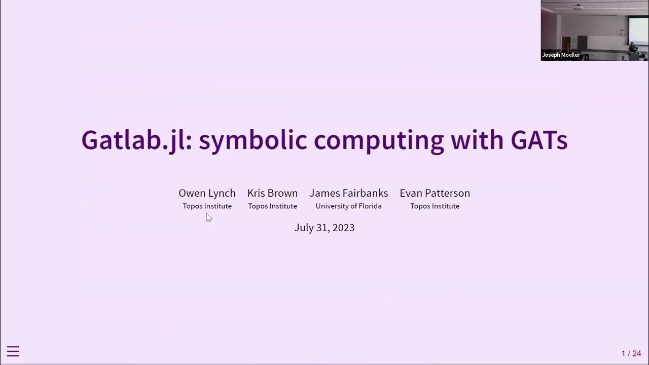 Owen Lynch - Gatlab.jl: Symbolic computing with categories using generalized algebraic theories ...