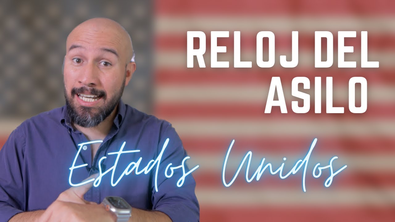El reloj de asilo: qué es y cómo funciona Estados Unidos - YouTube