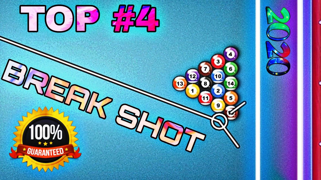 8 ball pool | Top 4 break shot | It 100% works in 2020 - YouTube