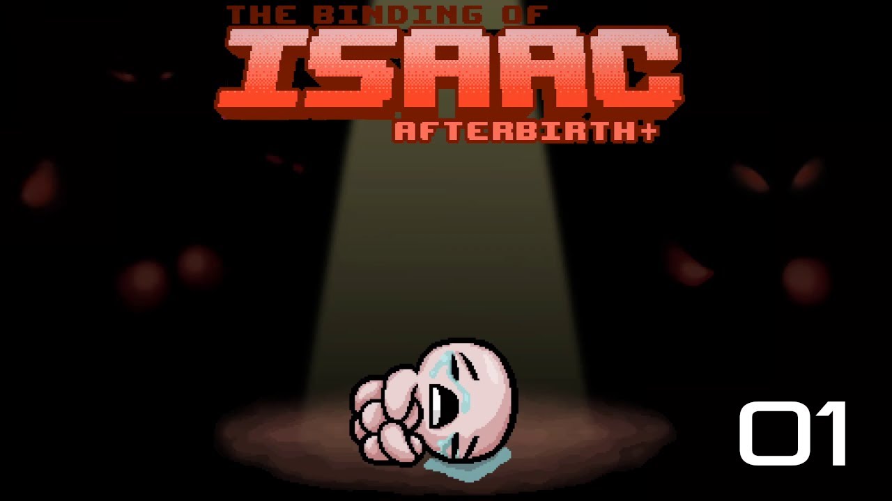 Let's Play The Binding of Isaac Afterbirth Plus - Episode 1 - First Mom ...