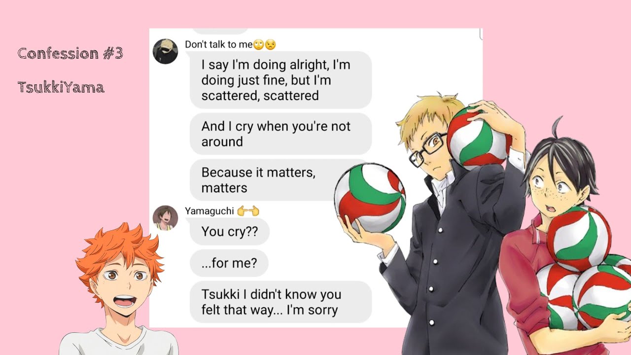 Haikyuu || Confessions #3 || Tsukiyama || Lyrics prank ~ We're just ...