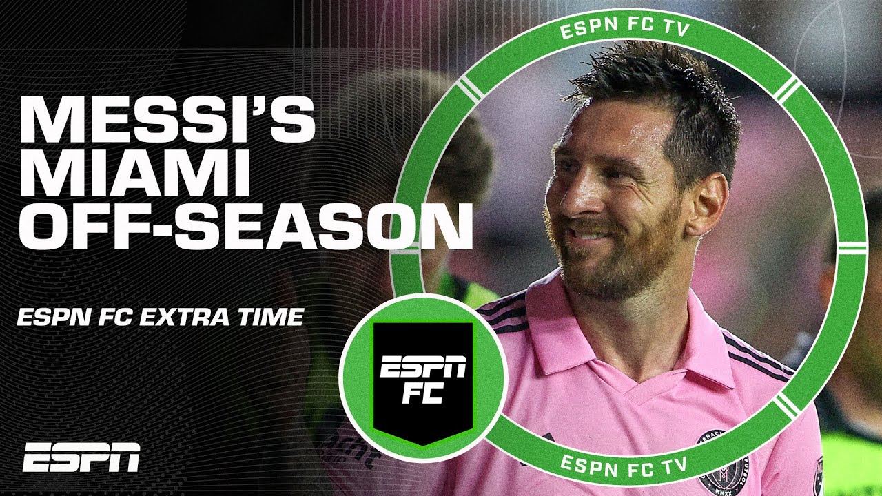 What should Lionel Messi do during his off-season in MIAMI? 🔥 | ESPN FC ...