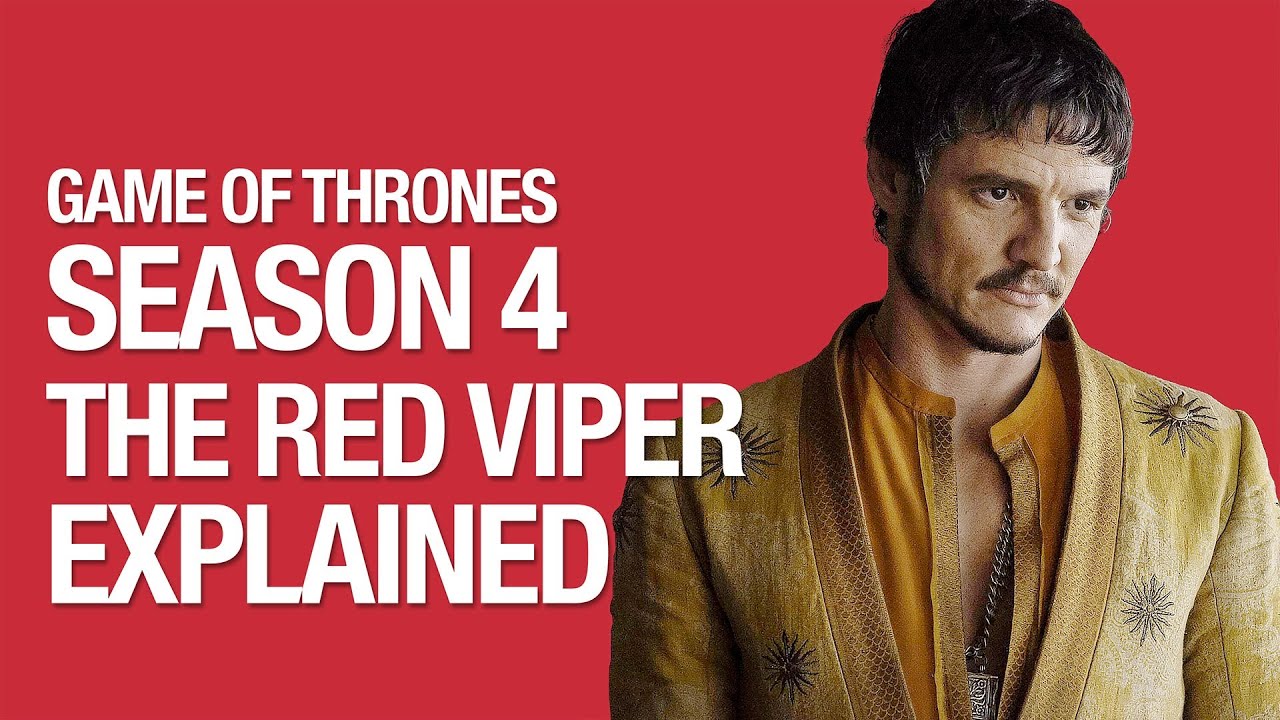 Red Viper Game Of Thrones Season 4