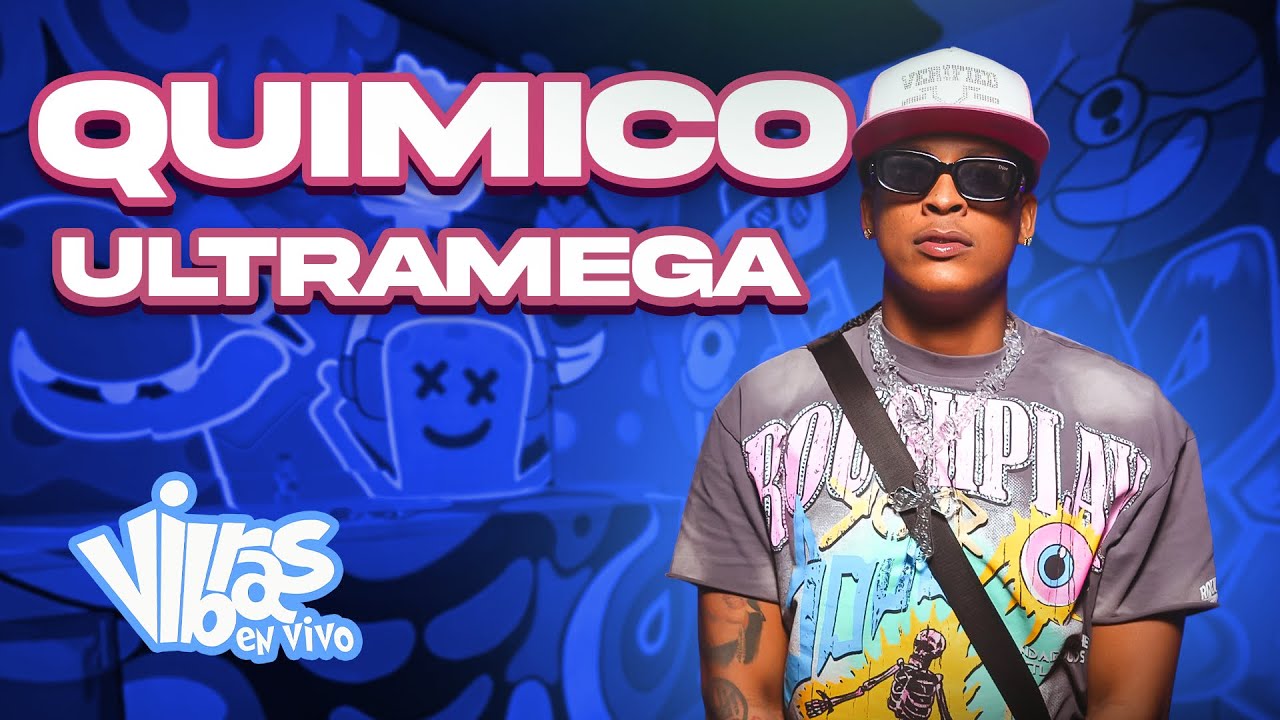 Quimico Ultramega : Vibras En Vivo - YouTube