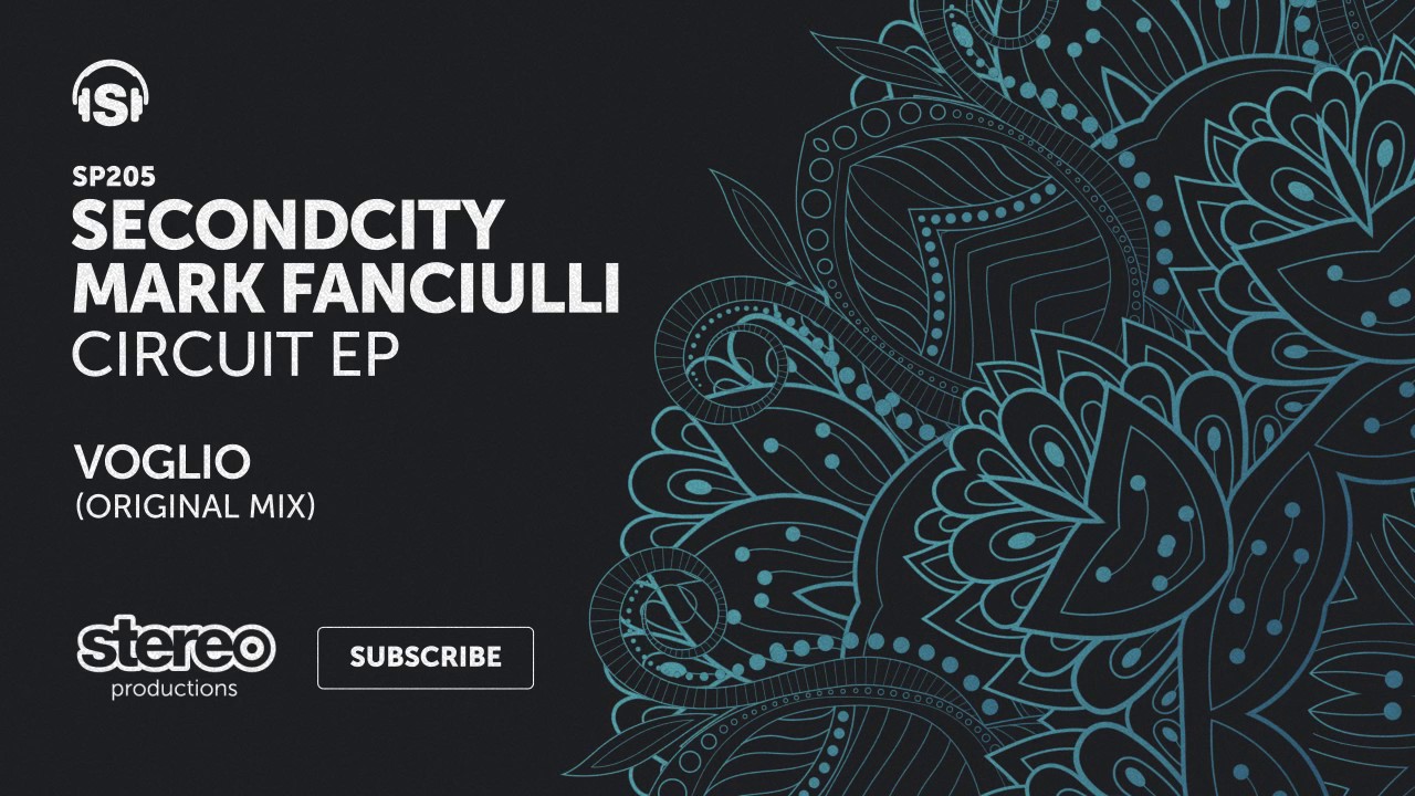 Secondcity, Mark Fanciulli - Voglio (Original Mix) - YouTube