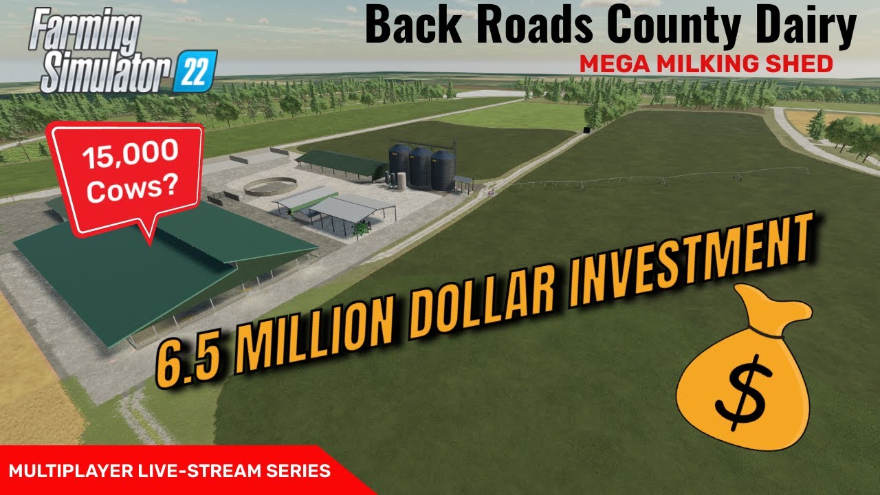 BACK ROADS COUNTY DAIRY - MEGA MILKING SHED - Multiplayer LIVE-STREAM ...
