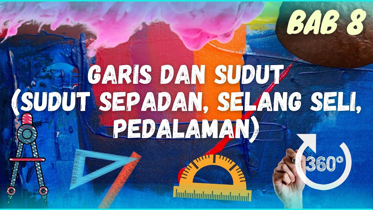 Bab 8 : sudut sepadan, selang seli, pedalaman - YouTube
