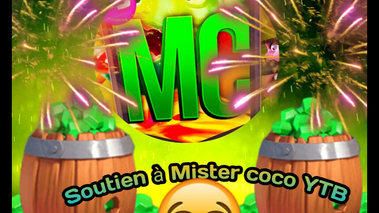 Mon soutien à Mister coco YTB ! - YouTube