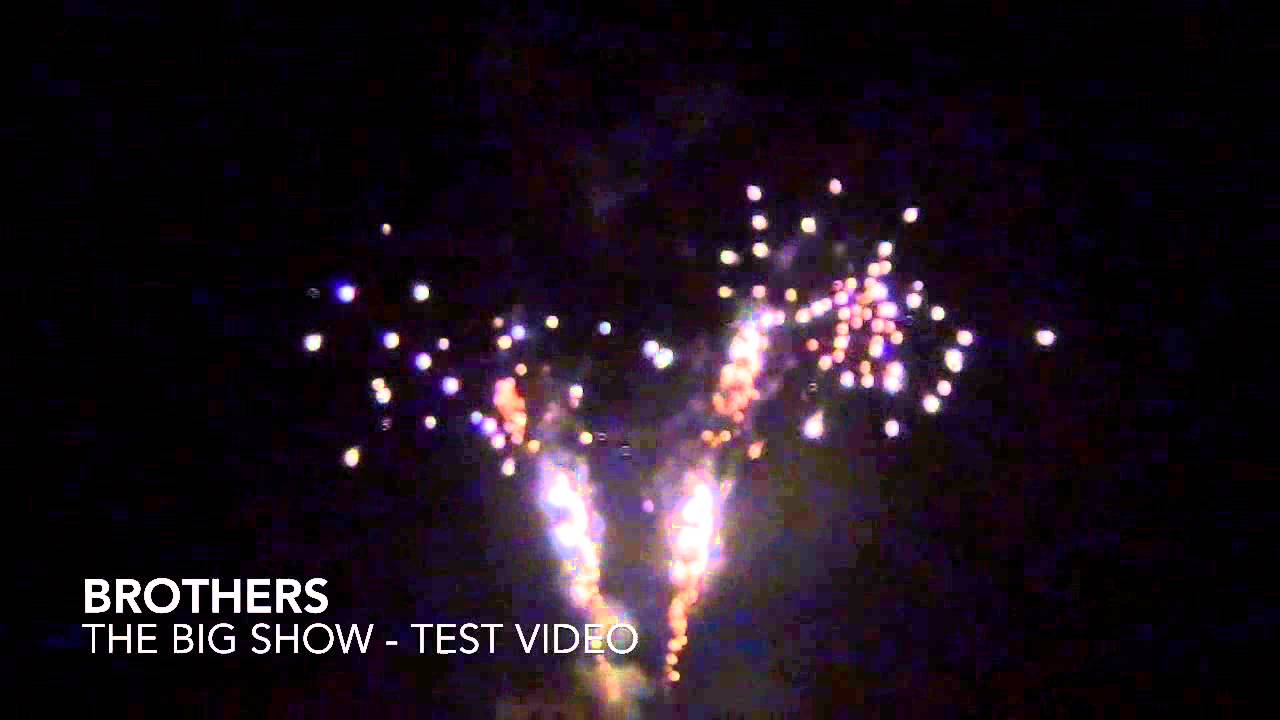 The Big Show by Brothers at Firework Crazy - YouTube