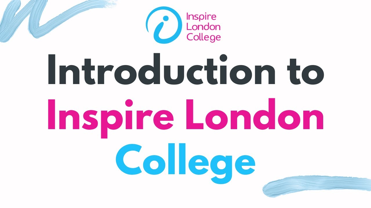 Introduction To Inspire London College - Complete Details - YouTube