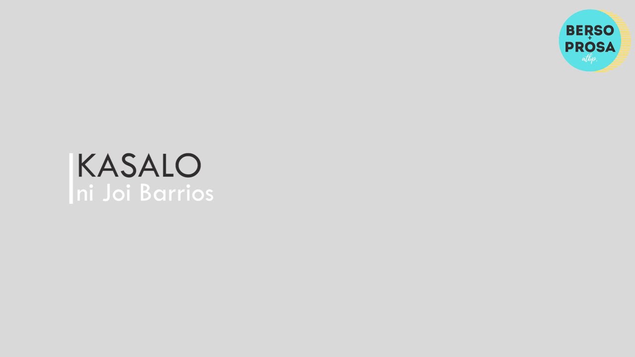 Kasalo ni Joi Barrios | Tula - YouTube